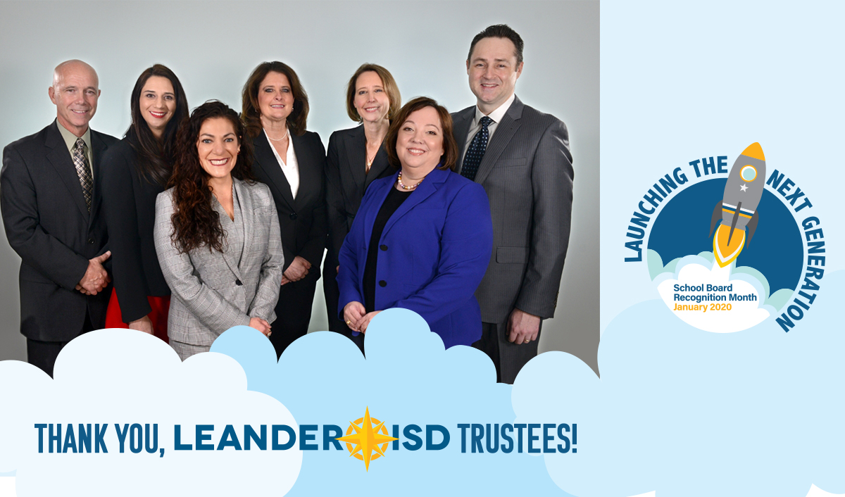 Leander ISD Board of Trustees: Launching the Next Generation | Leander ...