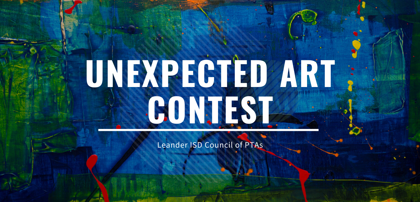 'Unexpected Art Contest' surprises with inspiring works | Leander ISD News