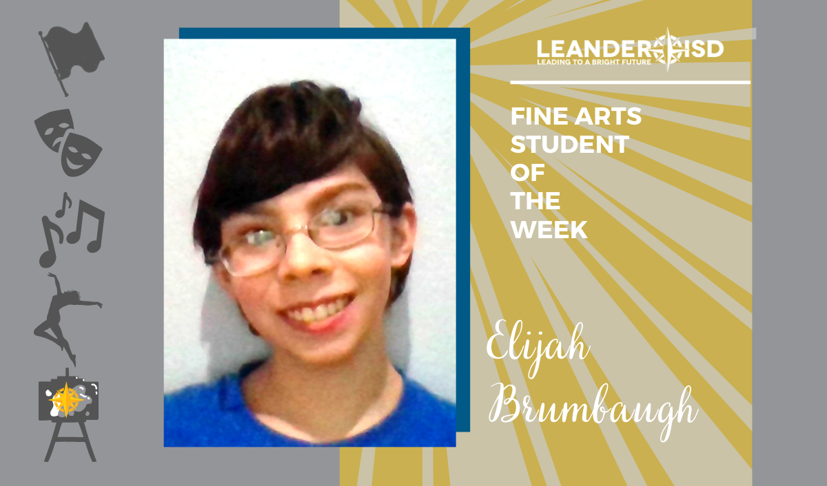 Fine Arts Student of the Week: Oct. 30, 2020 | Leander ISD News