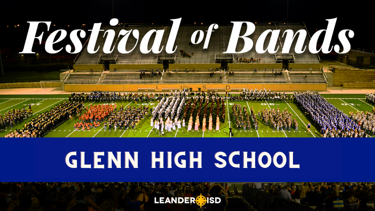 Festival of Bands: Glenn High School | Leander ISD News