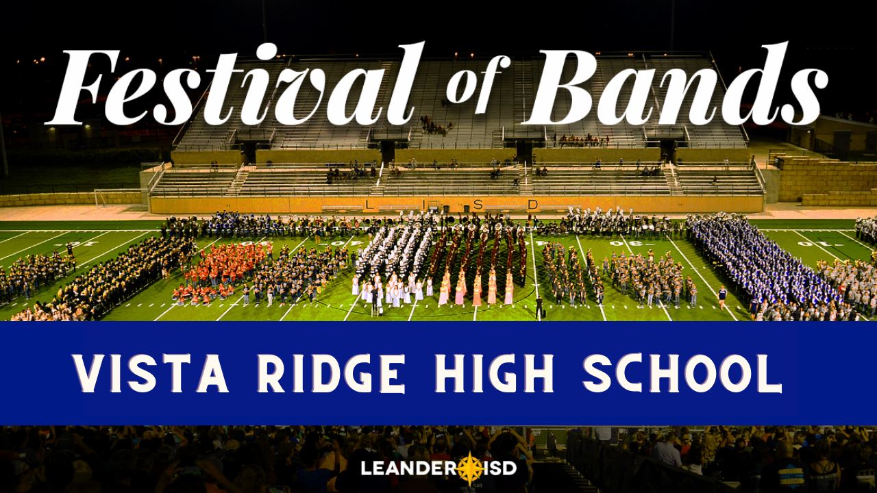 Festival of Bands: Vista Ridge High school | Leander ISD News