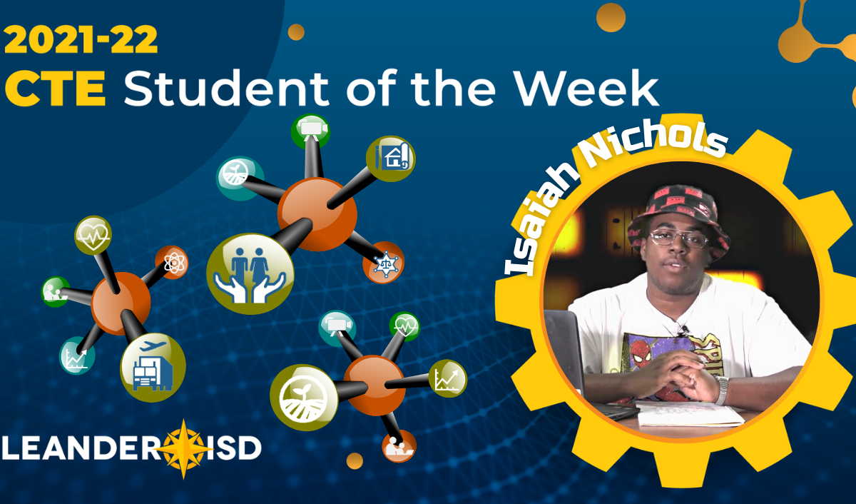 CTE Student of the Week: Oct. 12, 2021 | Leander ISD News