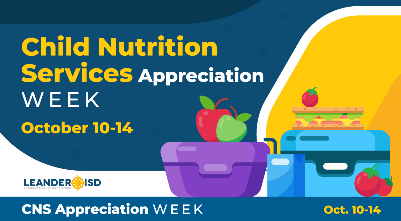 LISD Celebrates CNS Appreciation Week: Oct. 10–14 | Leander ISD News