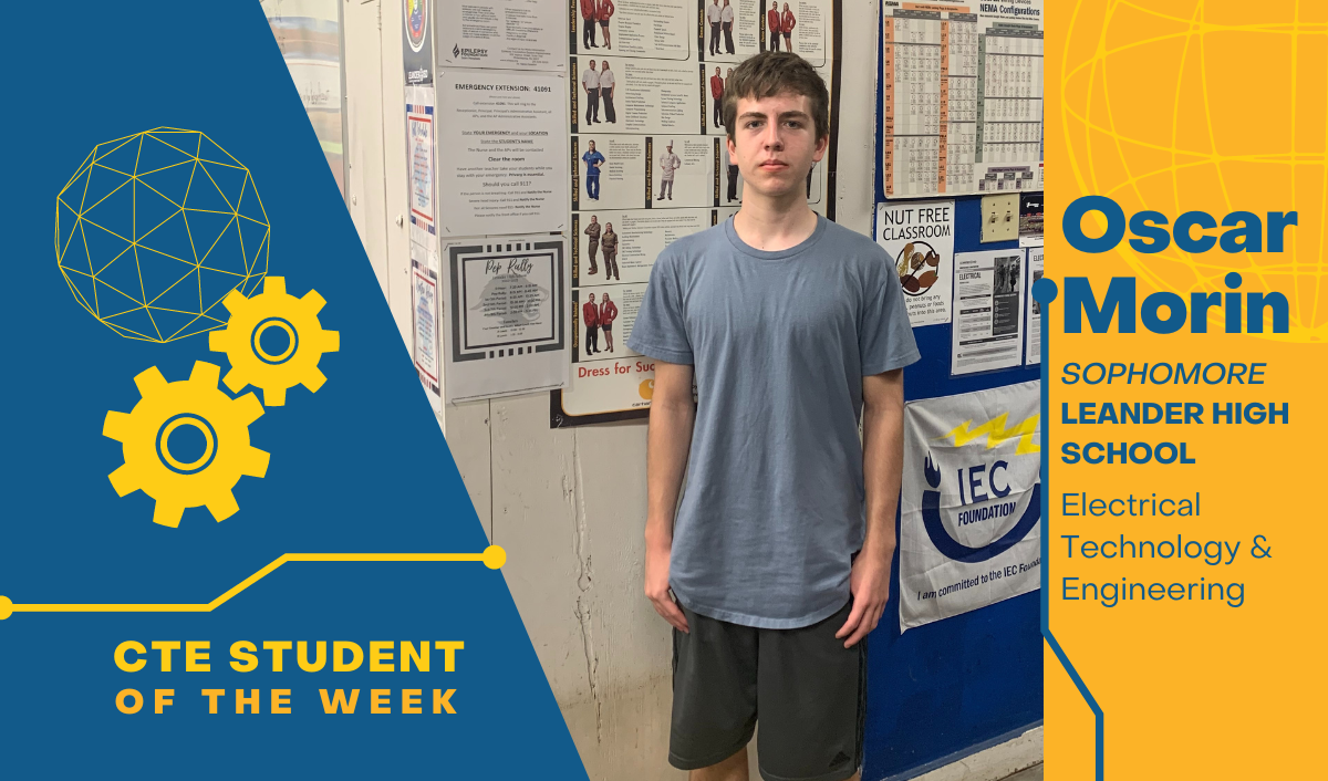 CTE Student of the Week: Oct. 11, 2022 | Leander ISD News