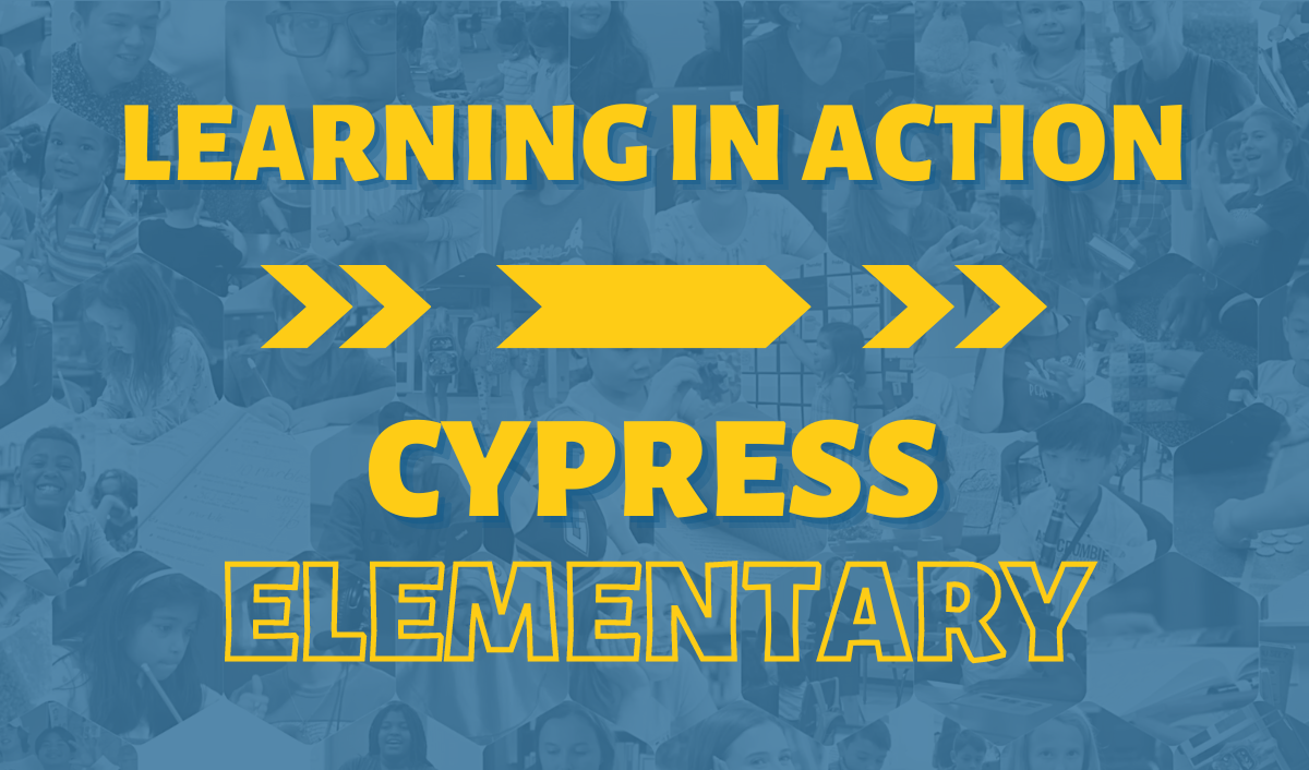 Learning in Action: Cypress Elementary | Leander ISD News