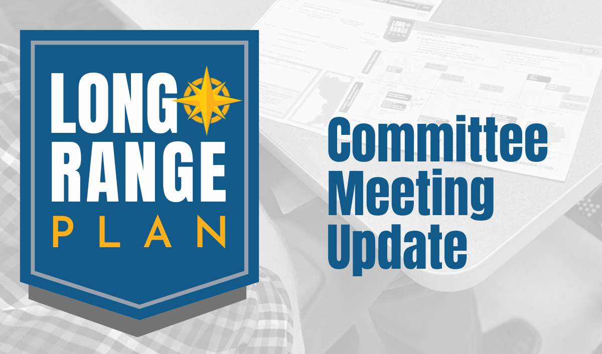 Long-Range Planning Committee Met to Review & Update Plan | Leander ISD ...