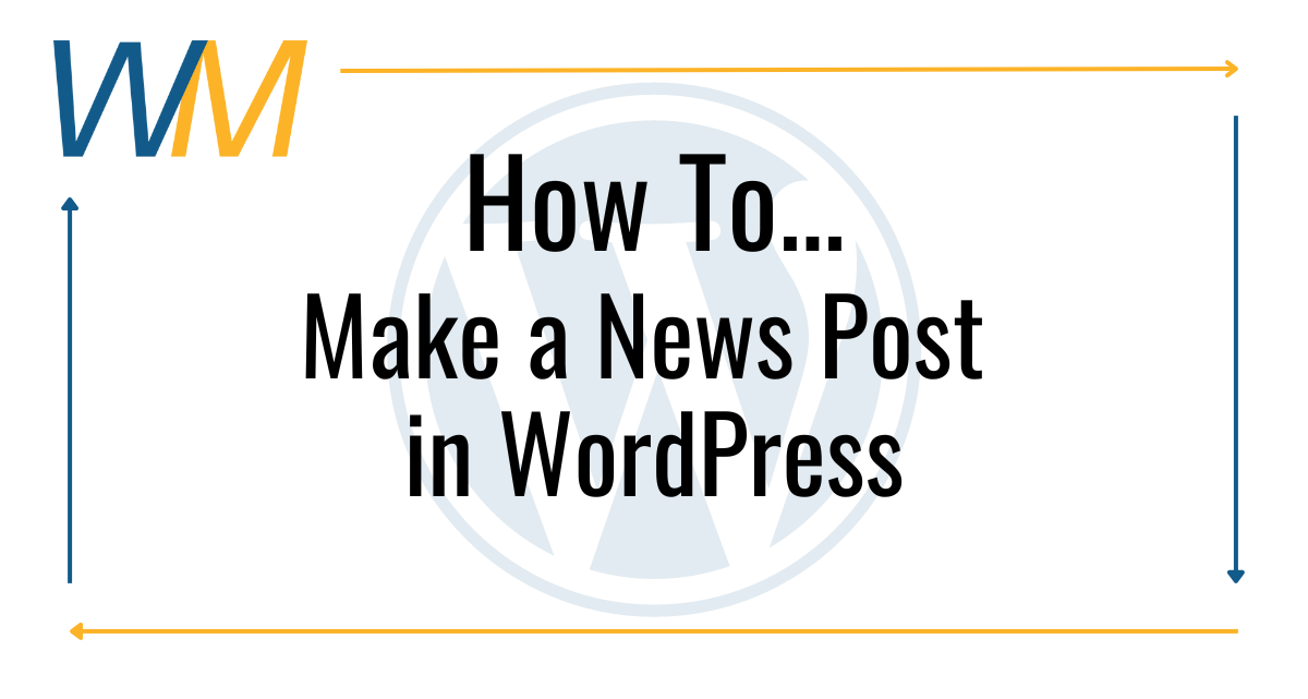 How to… make a News Post in WordPress | Leander ISD News