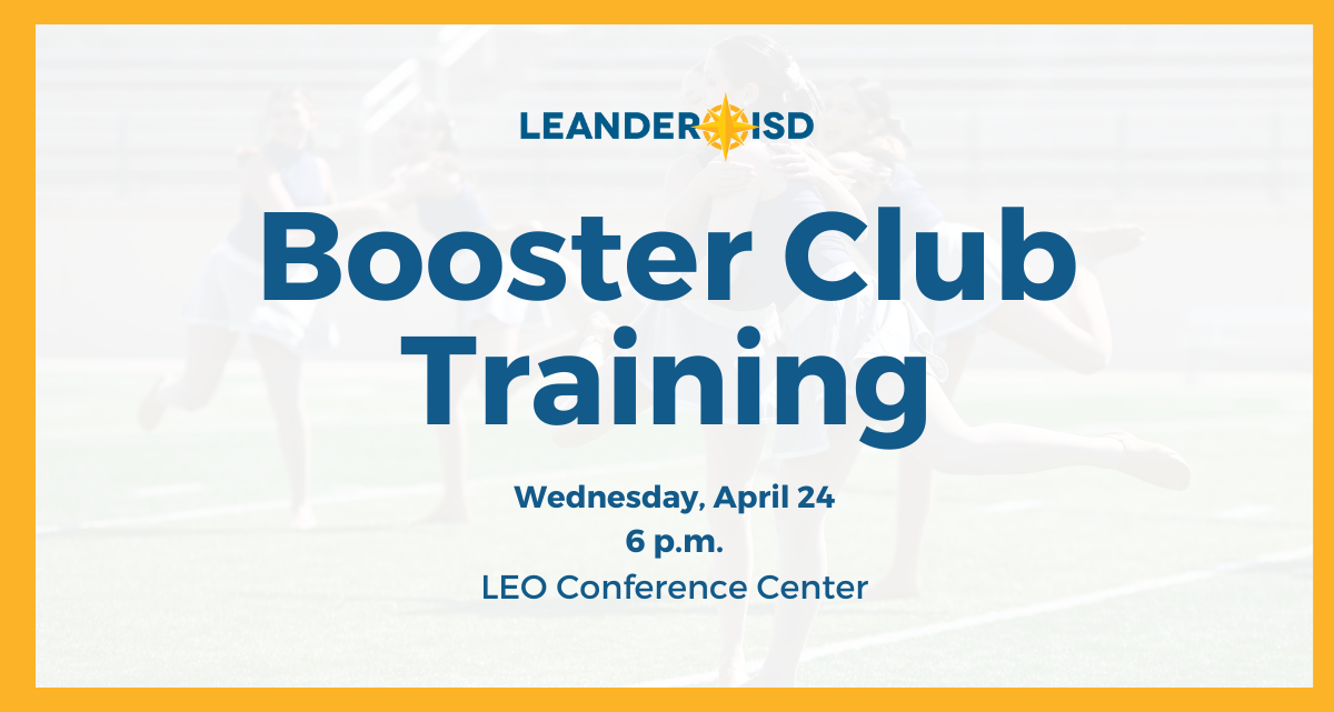 Spring 2024 Booster Club Training | Leander ISD News
