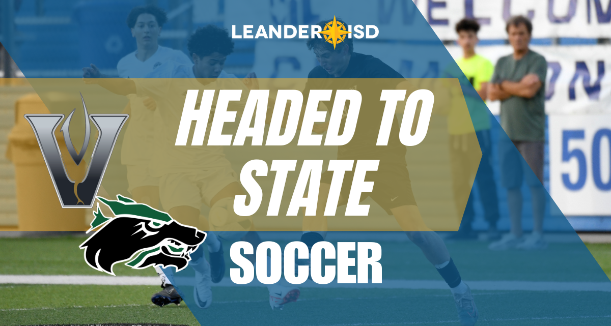 Headed to State: Soccer | Leander ISD News